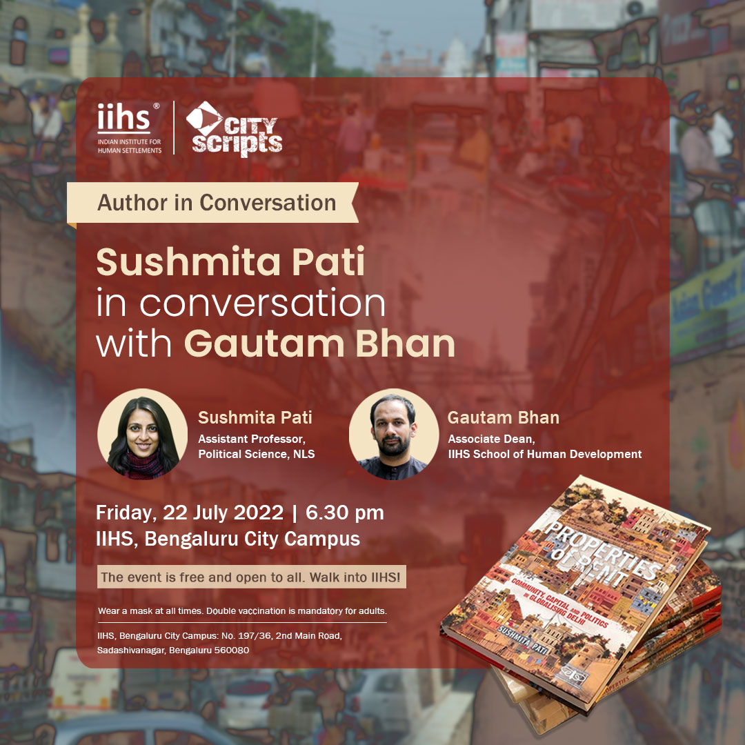 Sushmita Pati in Conversation with Gautam Bhan | IIHS City Scripts - National Law School of ...